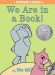 We Are in a Book! by Mo Willems Mo Willems - Elephant and Piggie ...