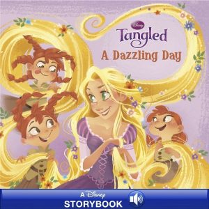 Tangled: A Dazzling Day A Read-Along eBook by - Disney, Princess ...