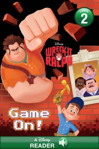 Wreck-It Ralph: Game On! A Read-Along eBook (Level 2) by Susan ...