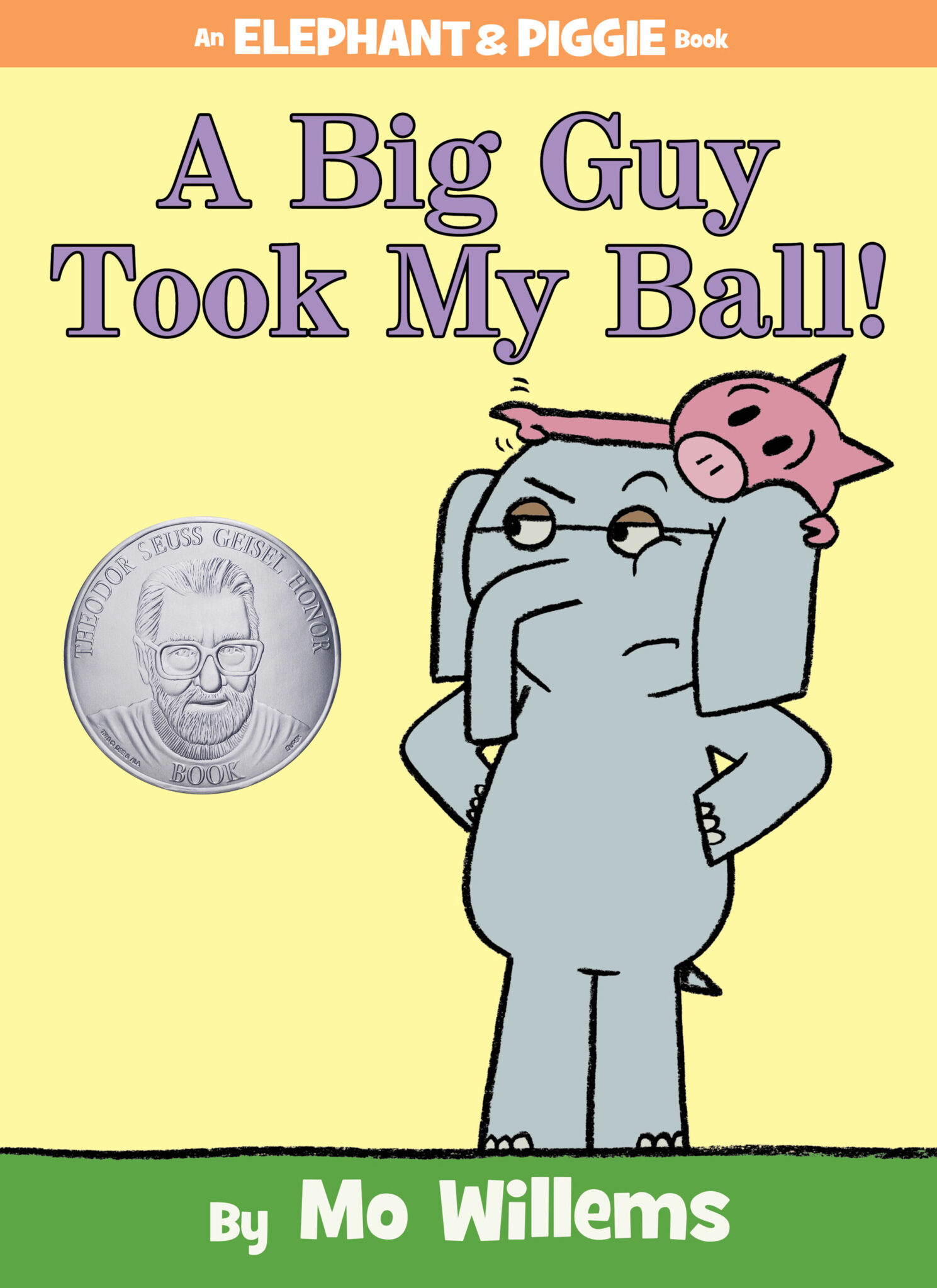 A Big Guy Took My Ball! by Mo Willems Mo Willems - Elephant and Piggie ...