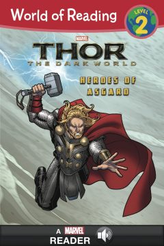 World of Reading: Thor: The Dark World: Heroes of Asgard A Read-Along ...