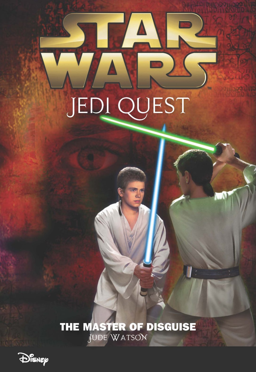 Star Wars Jedi Quest: The Master of Disguise (Volume 4) by Jude Watson Sue Fliess - Lucasfilm ...