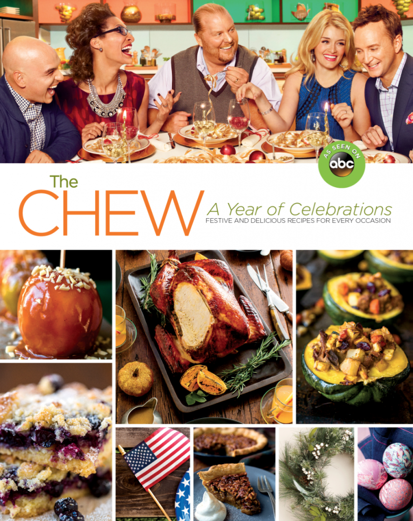 The Chew: A Year of Celebrations Festive and Delicious Recipes for ...