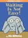 Waiting Is Not Easy! An Elephant & Piggie Book by Mo Willems - Elephant ...