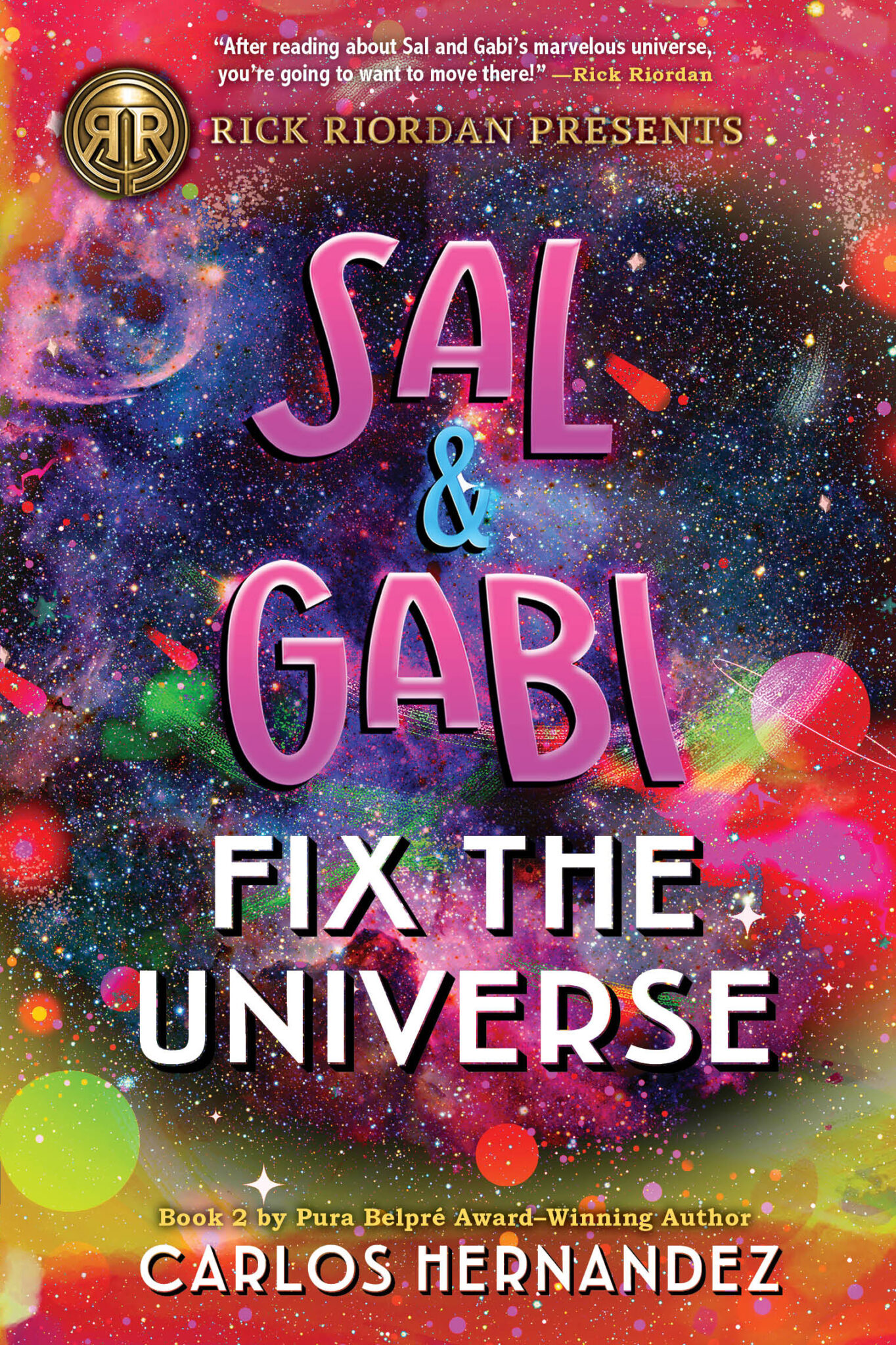 Sal & Gabi Fix the Universe by Carlos Hernandez - Rick Riordan Presents ...