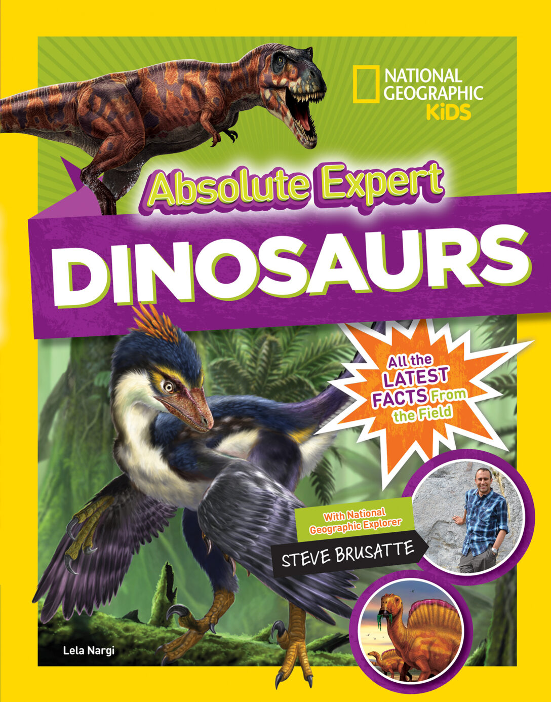 Absolute Expert: Dinosaurs by Lela Nargi - National Geographic ...