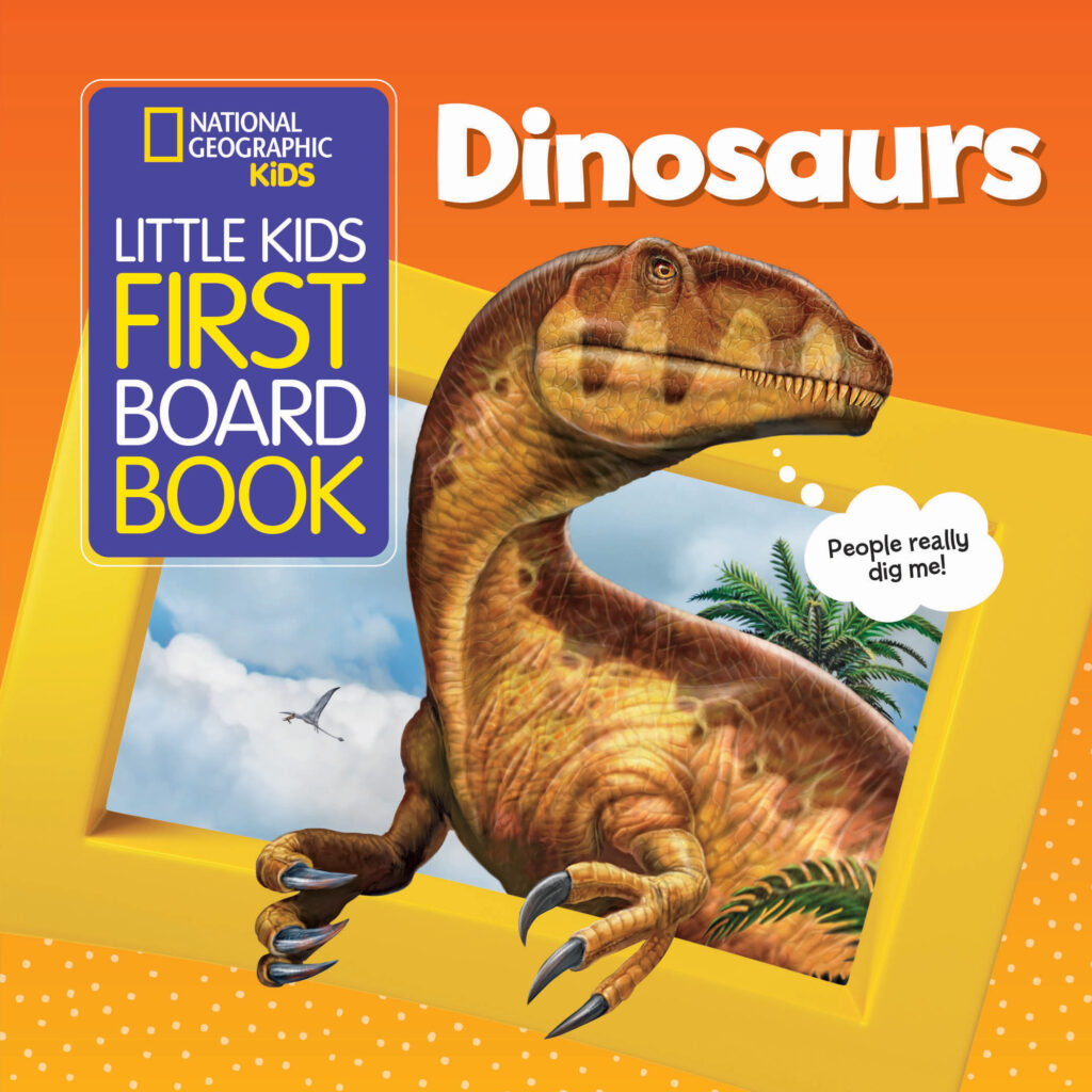 National Geographic Kids Little Kids First Board Book: Dinosaurs by ...