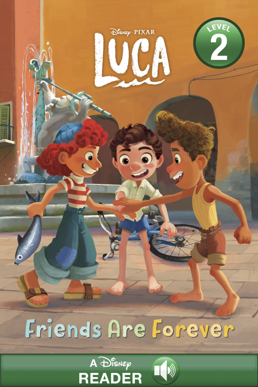 Luca: Friends Are Forever by Disney Books - Disney-Pixar, Luca Books