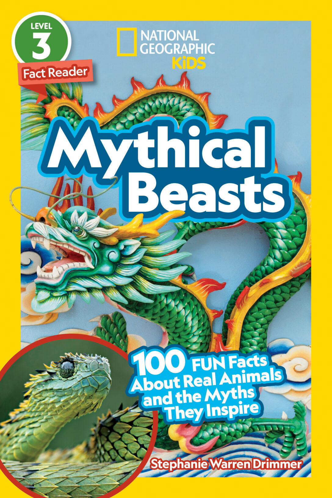 National Geographic Readers: Mythical Beasts (L3) by Stephanie Warren ...