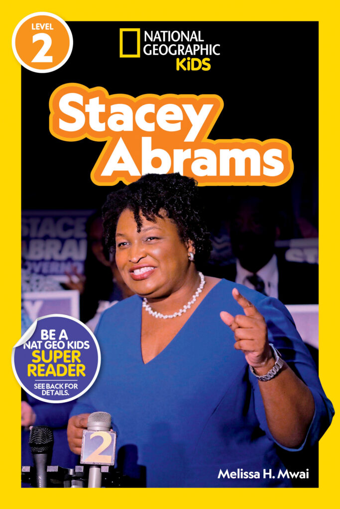 National Geographic Readers: Stacey Abrams (Level 2) by Melissa H. Mwai ...