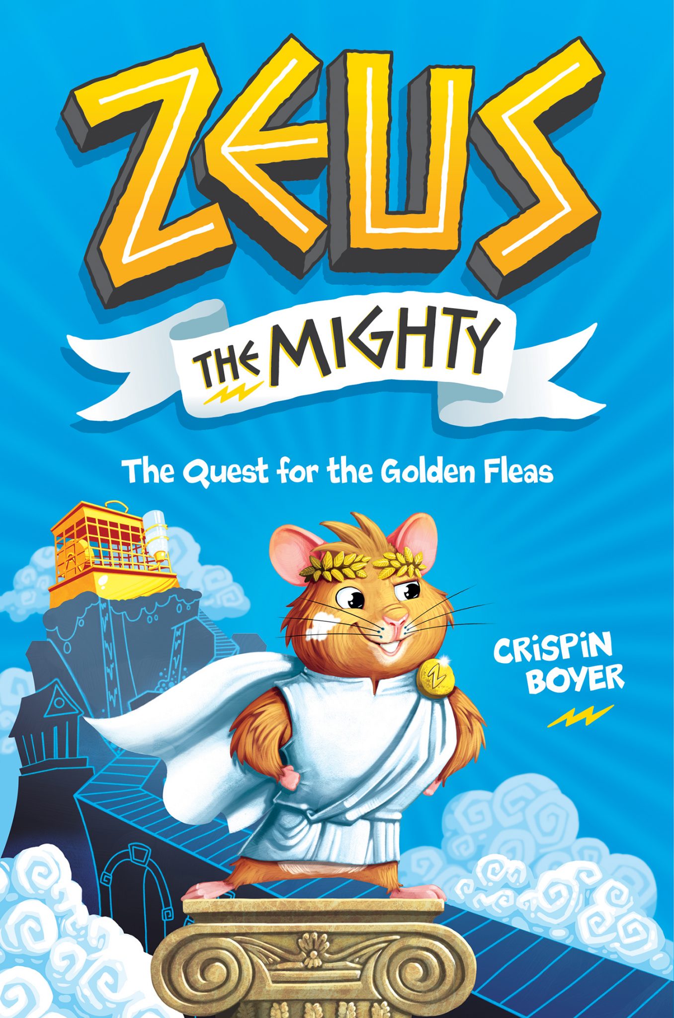 Zeus the Mighty: The Quest for the Golden Fleas Book 1 by Crispin Boyer ...