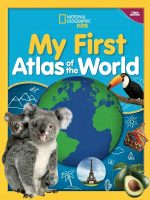My First Atlas of the World, 3rd edition by National Geographic Kids ...