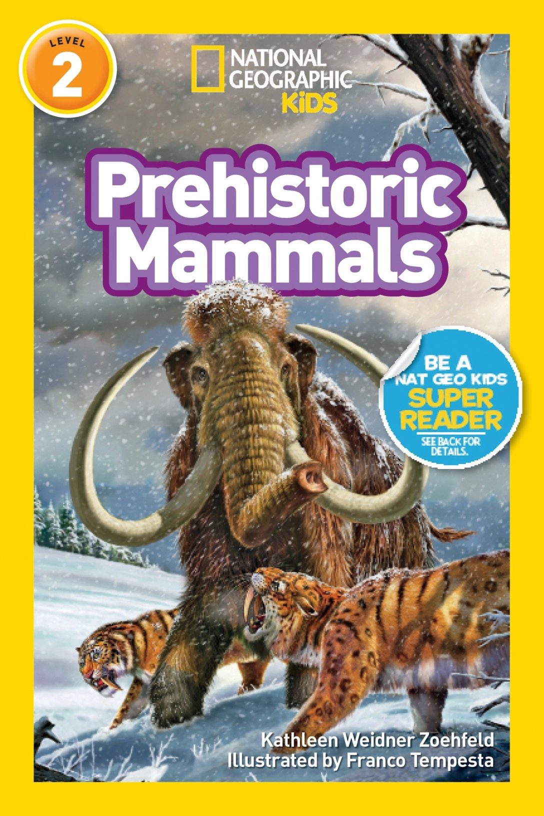 Prehistoric Mammals by Kathleen Zoehfeld - National Geographic Kids Books