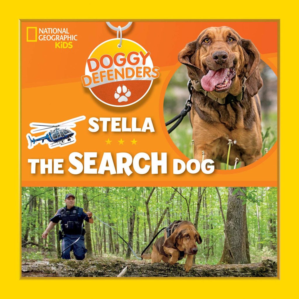 Doggy Defenders: Stella the Search Dog by National Geographic Kids ...