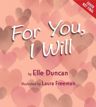 For You, I Will by Elle Duncan Laura Freeman - Books