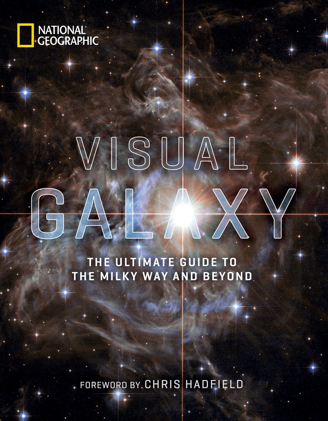 Visual Galaxy The Ultimate Guide to the Milky Way and Beyond by ...