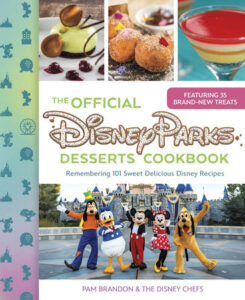 The Official Disney Parks Cookbook 101 Magical Recipes from the ...
